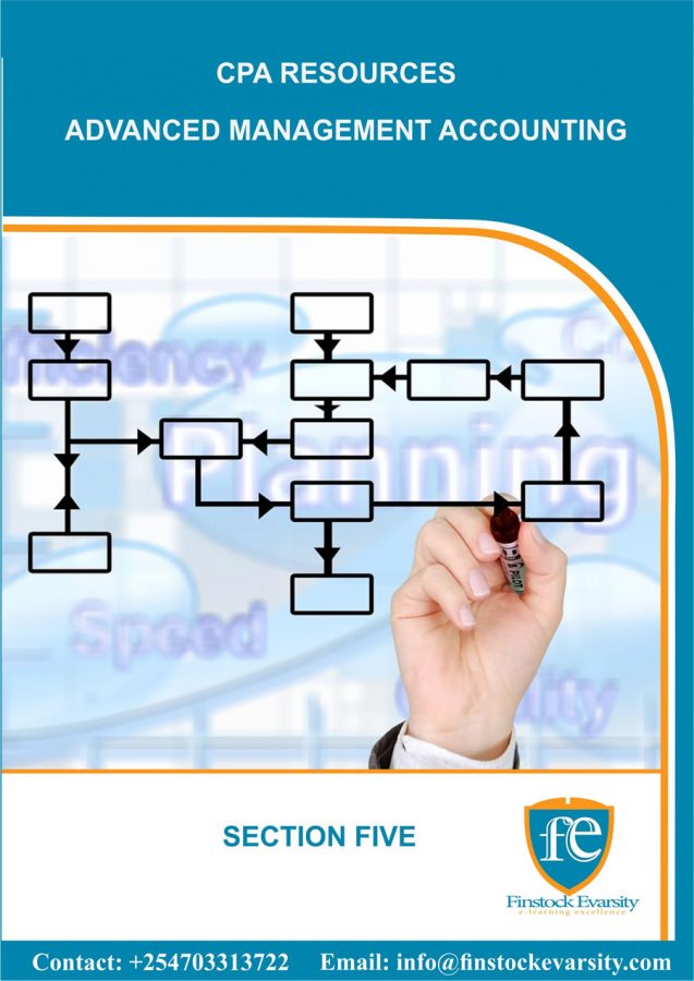 CPA- Advanced Management Accounting- Section Five - Hard Copy ...