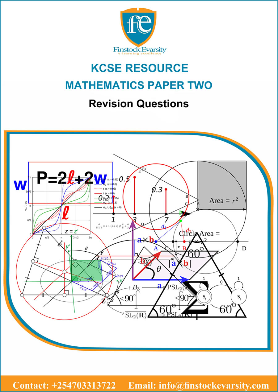 Mathematics Paper Two Revision Questions Hard Copy - Finstock Evarsity ...