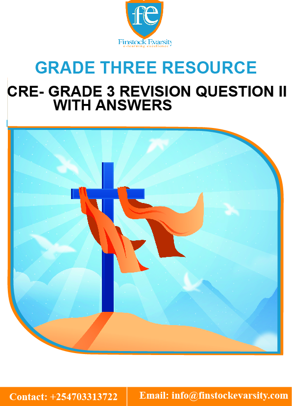 CRE - Grade 3 Revision Questions II With Answers - Finstock Evarsity ...