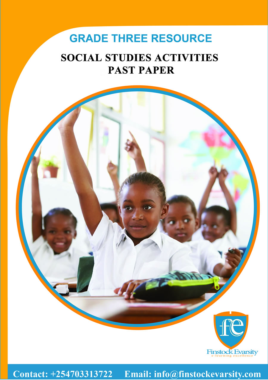 Grade 3 Social Studies Activities - End Term Exam - Finstock Evarsity ...