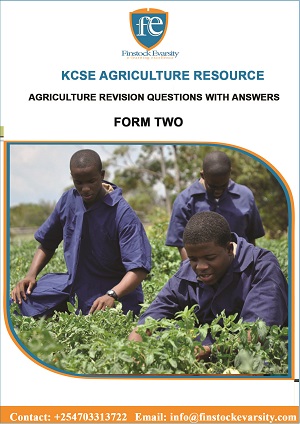 Form 2 Agriculture End Of Term Revision Question And Answer - Finstock ...