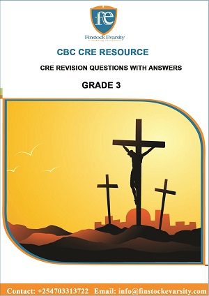 Cre Grade 3 Revision Questions With Answers Set 1 - Finstock Evarsity ...