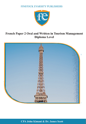 French Paper 2 Oral and Written in Tourism Management Diploma Level ...