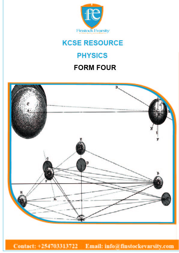 Physics Form 4 002-Term 2 2023 - Finstock Evarsity Resources