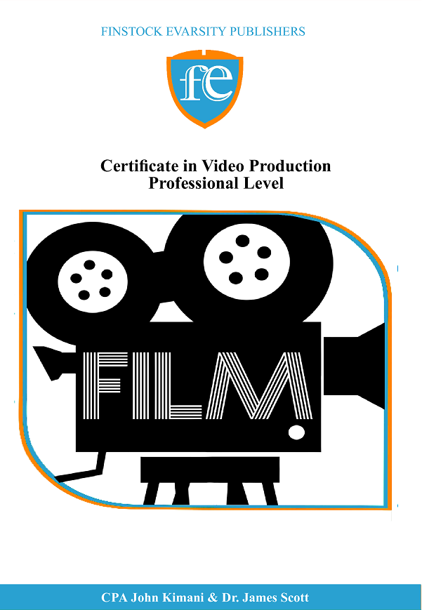 Certificate in Video Production Professional Level - Finstock Evarsity ...
