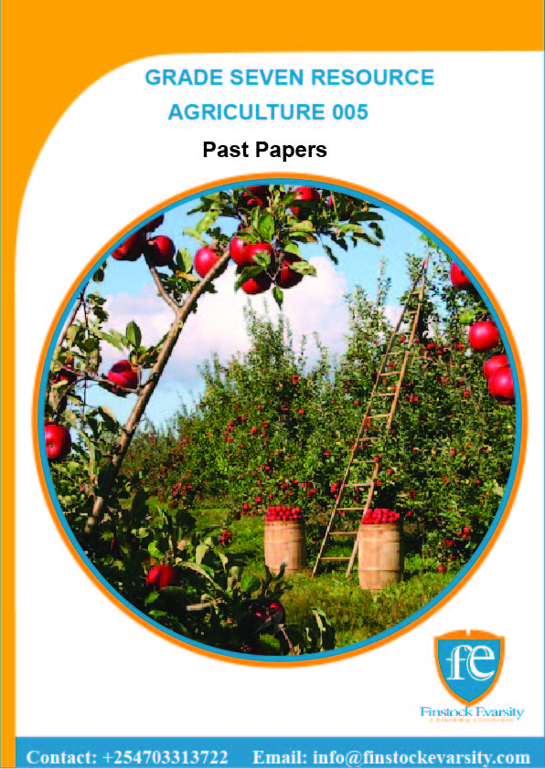 AGRICULTURE GRADE 7 NOVEMBER- DECEMBER REVISION QUESTIONS AND ANSWERS - Finstock Evarsity Resources
