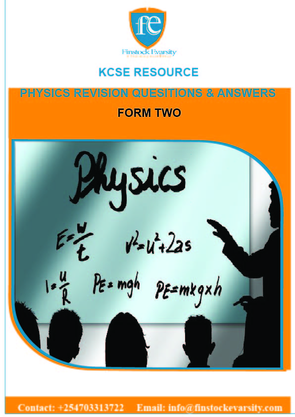 Physics Form 2 002-Term 2 2023 - Finstock Evarsity Resources