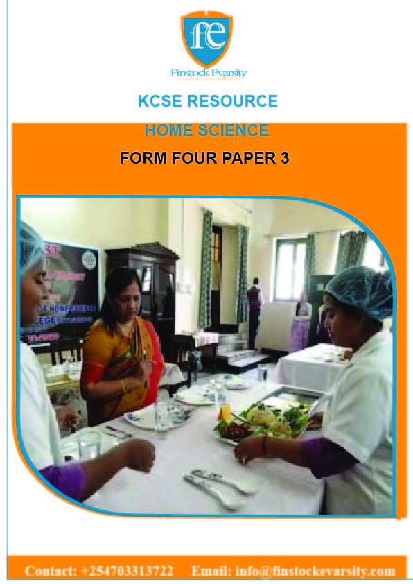 Home Science Form 4 Paper 3 Term 2 - Finstock Evarsity Resources