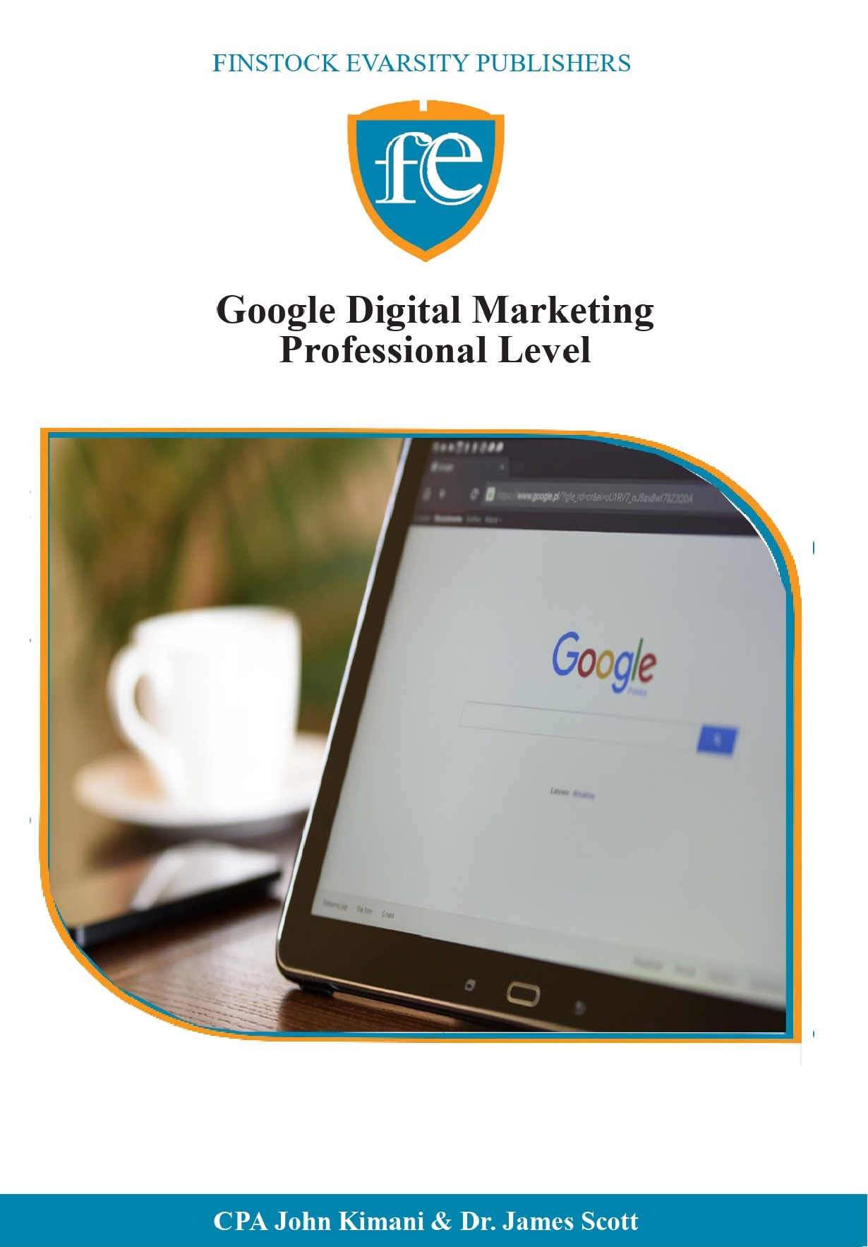 Google Digital Marketing Professional Level - Finstock Evarsity Resources