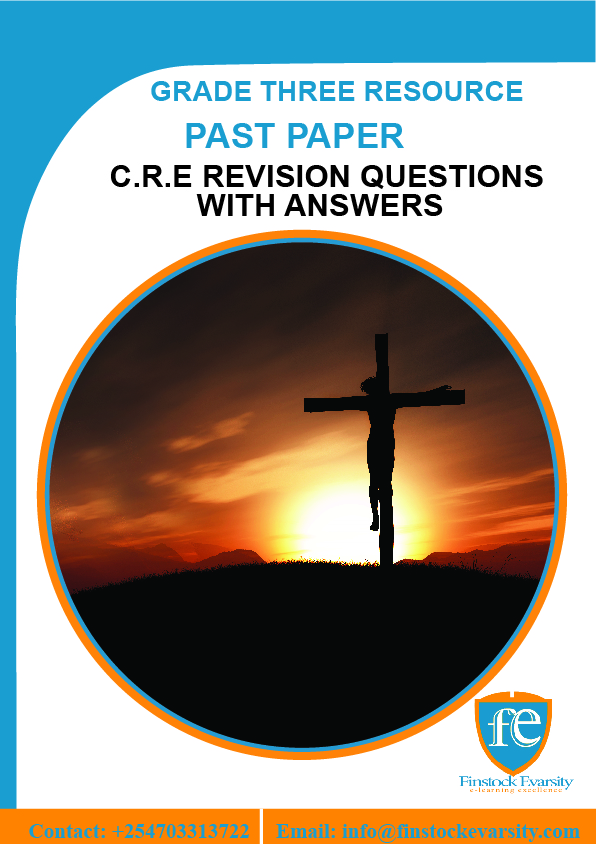GRADE 3 CRE ACTIVITES REVISION QUESTION WITH ANSWERS Paper 1 - Finstock ...