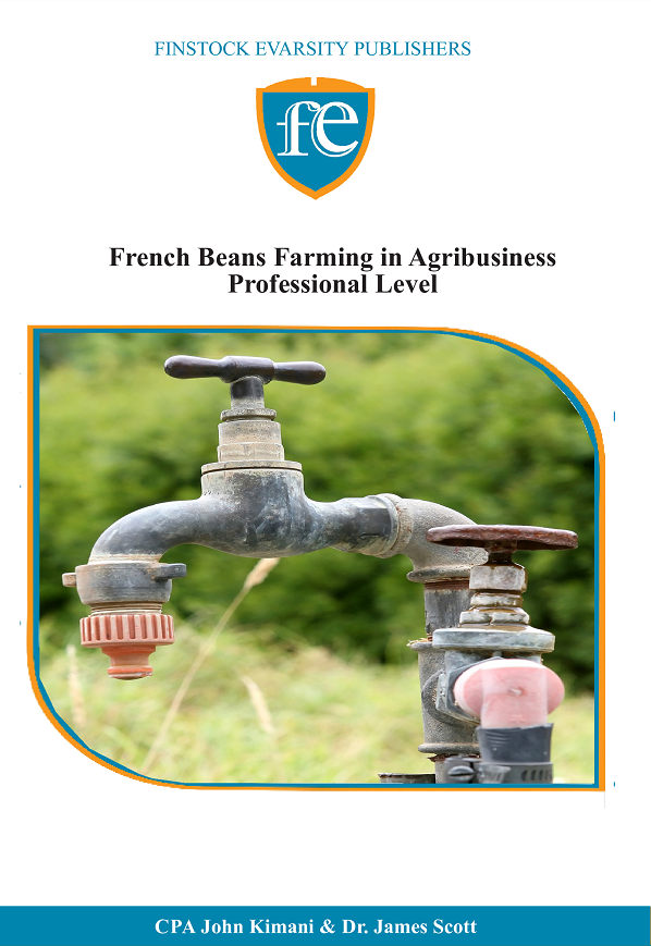 French Beans Farming Professional Level - Finstock Evarsity Resources