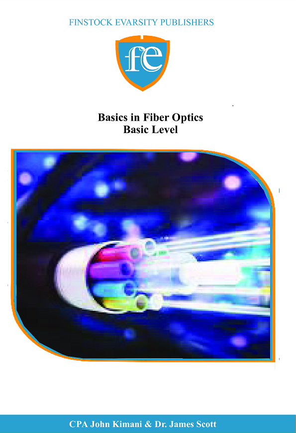 Basics in Fiber Optics - Finstock Evarsity Resources