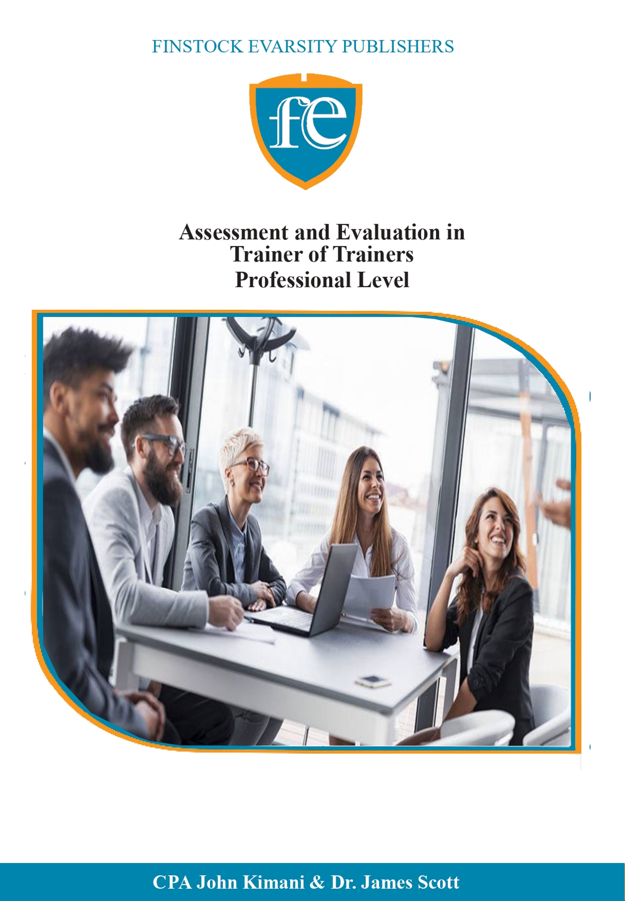 Assessment and Evaluation in Trainer of Trainers Professional Level - Finstock Evarsity Resources