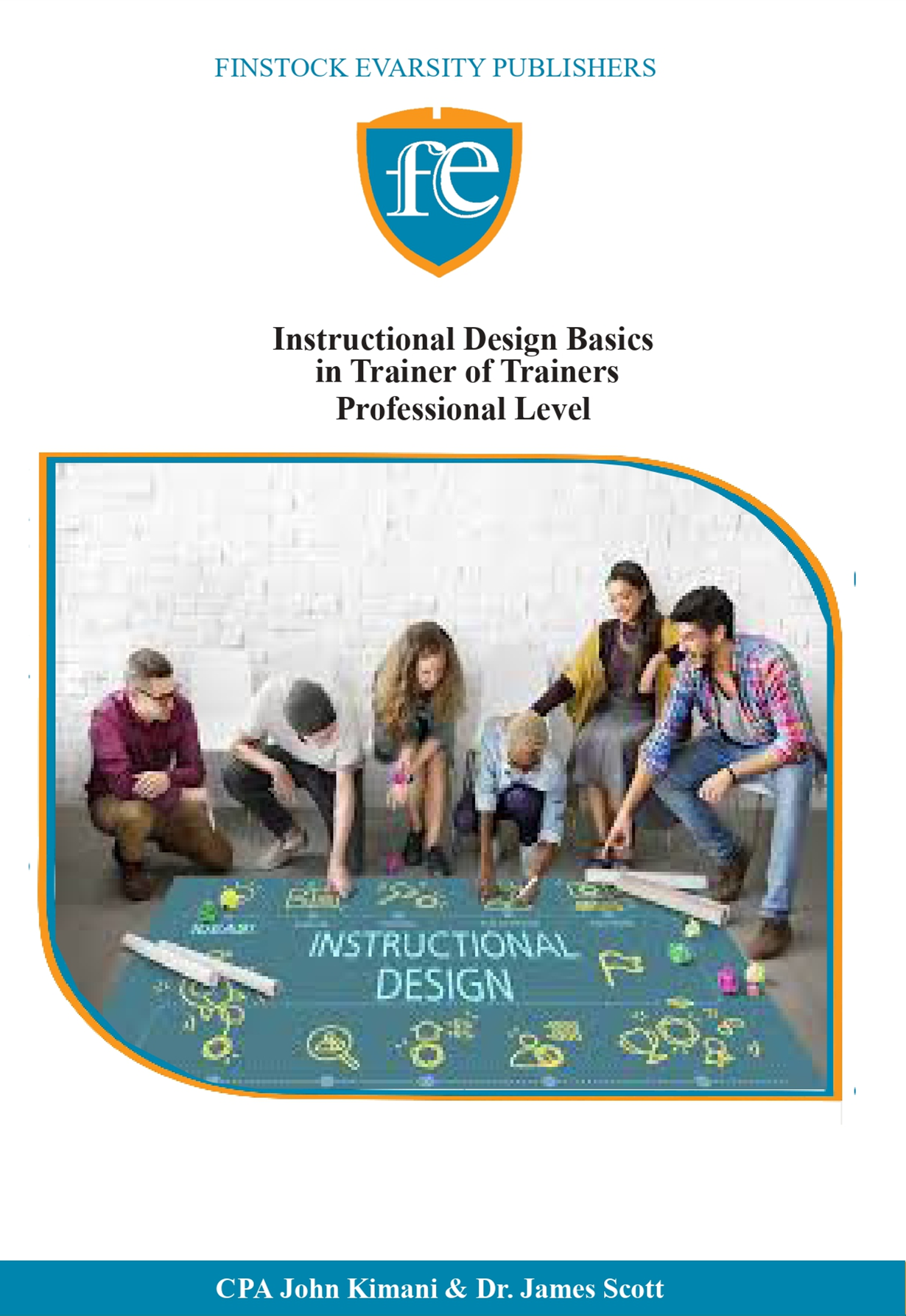 Instructional Design Basics in Trainer of Trainers Professional Level ...