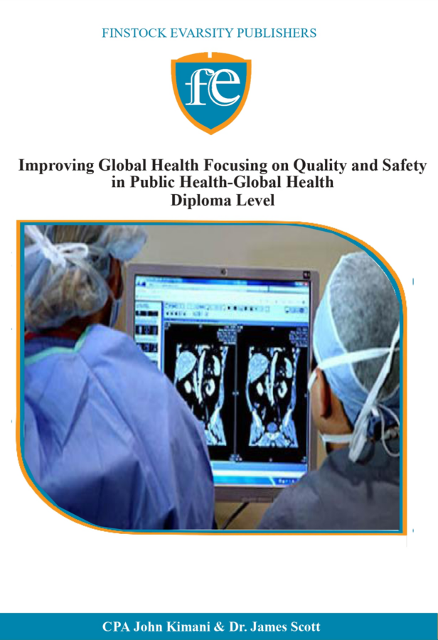 Improving Global Health Focusing on Quality and Safety in Public Health ...