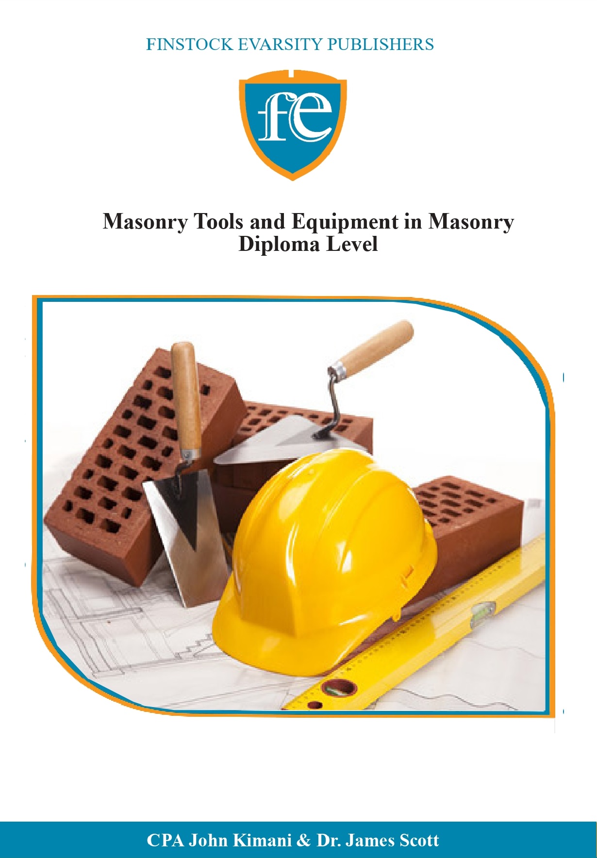 Masonry Tools and Equipment in Masonry Diploma Level - Finstock ...