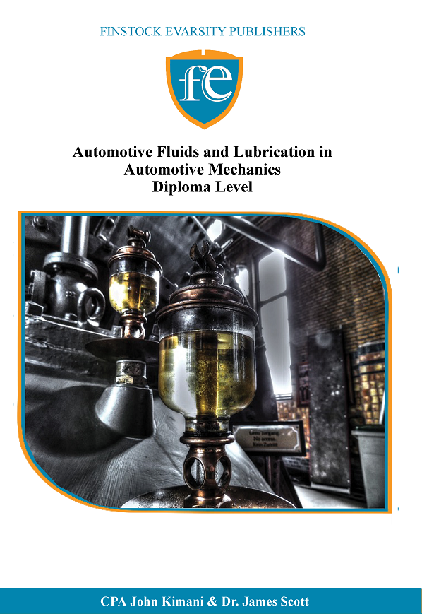 Automotive Fluids and Lubrication in Automotive Mechanics Diploma Level ...