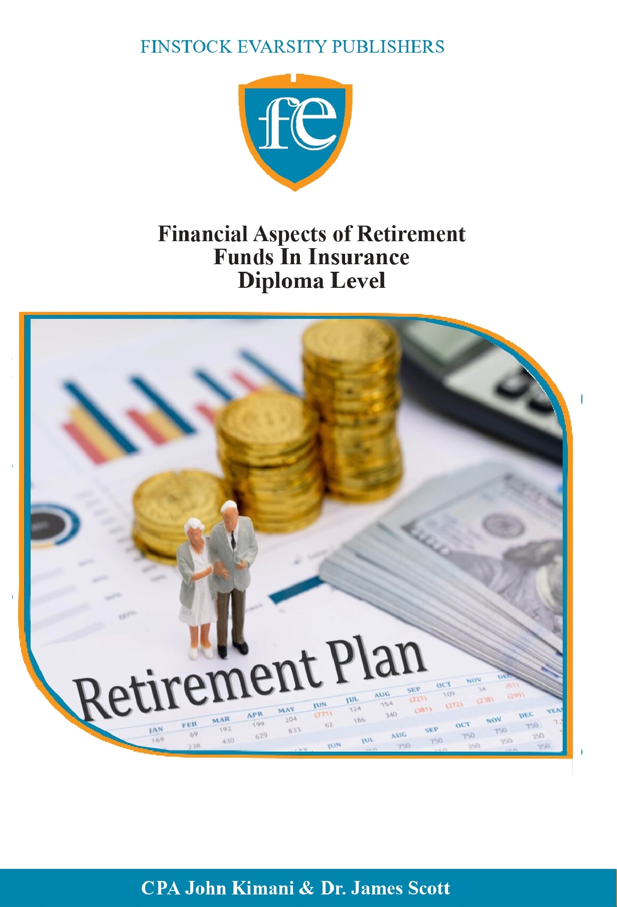 Financial Aspects of Retirement Funds In Insurance Diploma Level ...