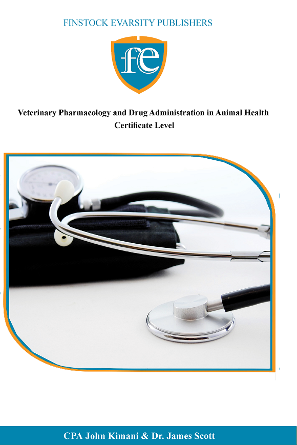 Veterinary Pharmacology and Drug Administration in Animal Health ...