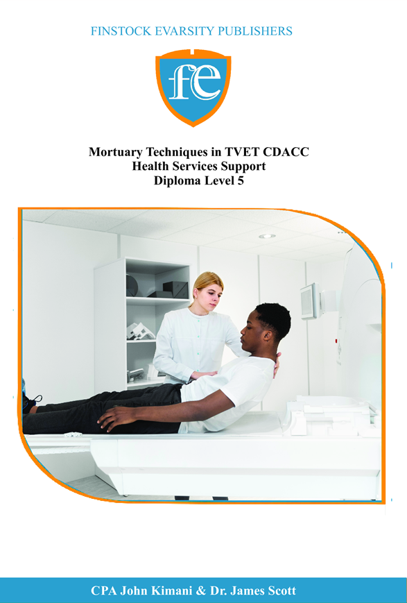 Mortuary Techniques in TVET CDACC Health Services Support Diploma Level ...