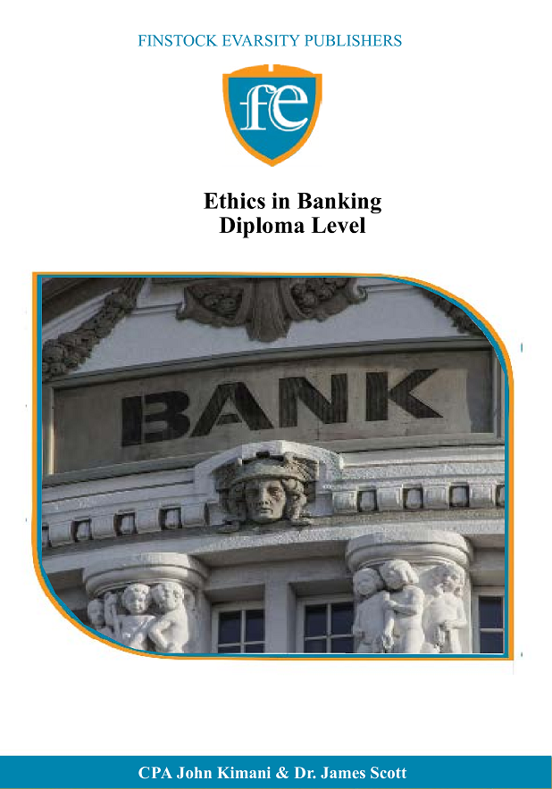 Ethics in Banking Diploma Level - Finstock Evarsity Resources